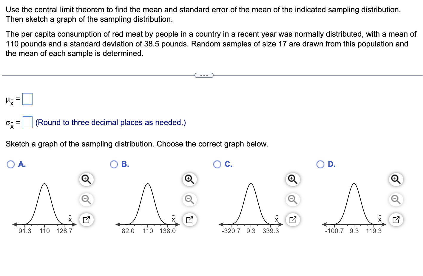 Solved Use the central limit theorem to find the mean and | Chegg.com