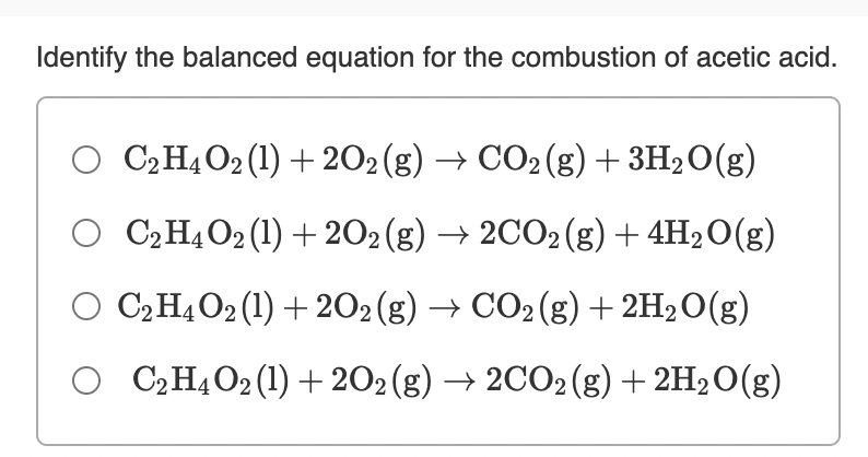 Solved Identify the balanced equation for the combustion of | Chegg.com