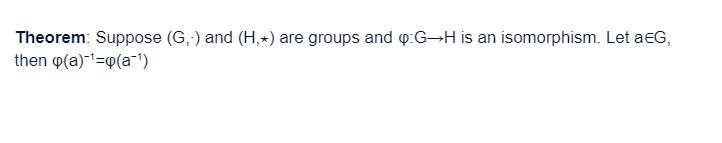Solved Theorem: Suppose (G,⋅) and (H,⋆) are groups and φ:G→H | Chegg.com