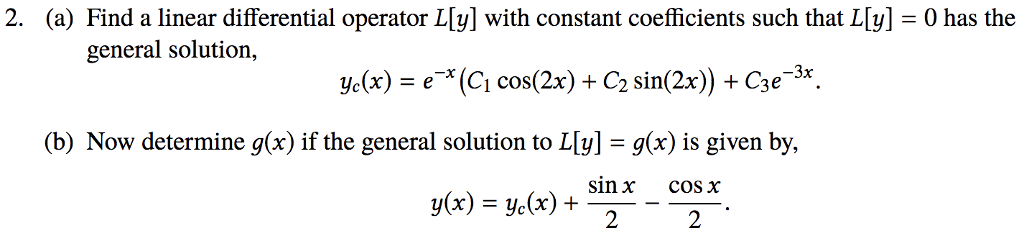 Solved 2. (a) Find a linear differential operator L[y] with | Chegg.com