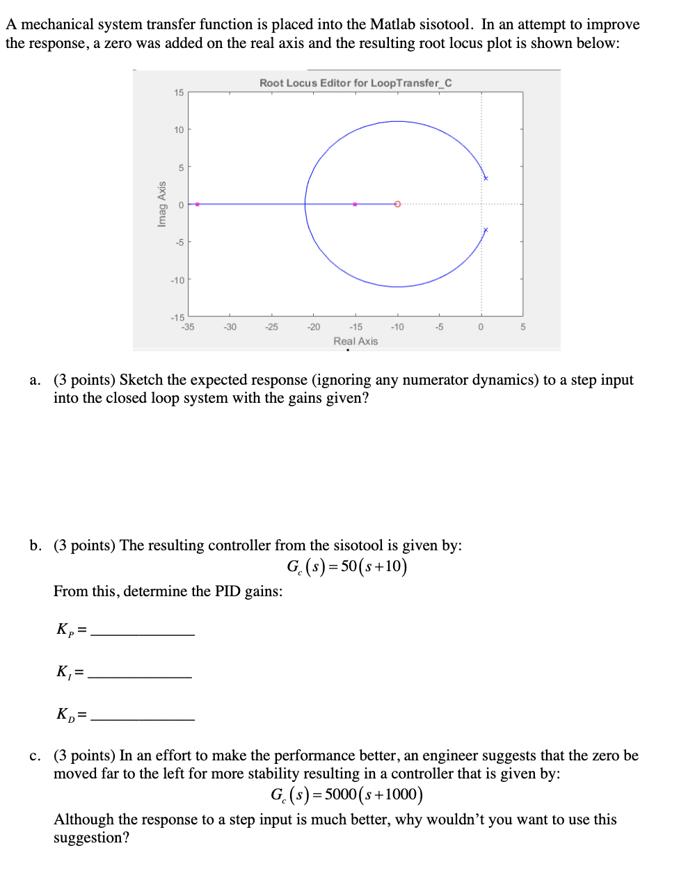 A mechanical system transfer function is placed into | Chegg.com