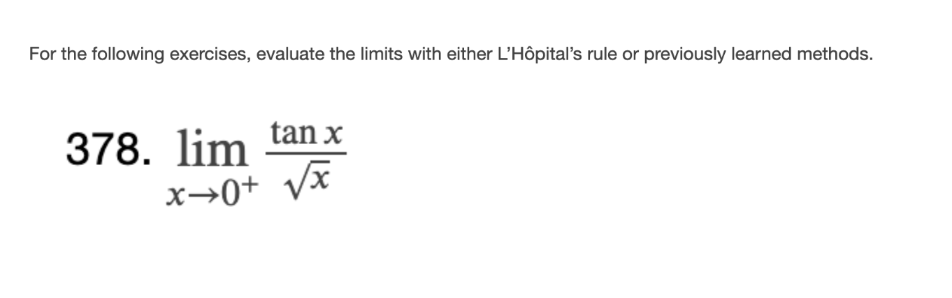Solved For the following exercises, evaluate the limits with | Chegg.com