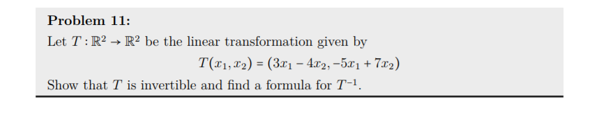Solved Problem 11: Let T: R2 ? R2 be the linear | Chegg.com