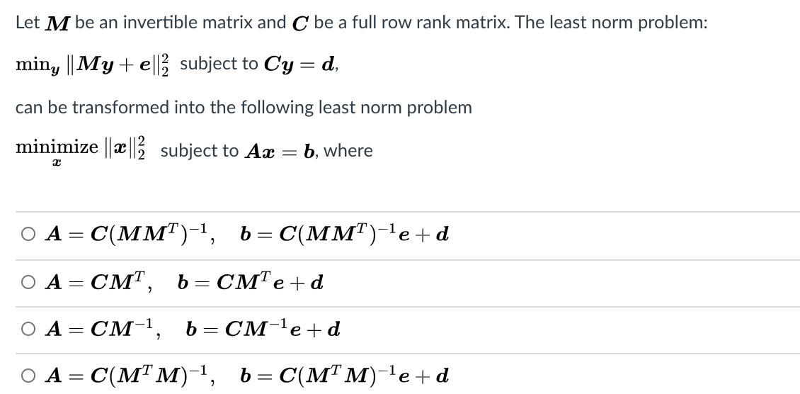 Solved Let M be an invertible matrix and C be a full row | Chegg.com