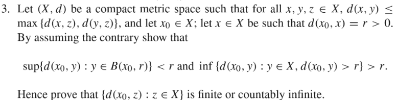 Solved 3. Let (X, d) be a compact metric space such that for | Chegg.com