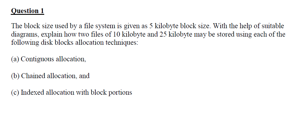 Solved The block size used by a file system is given as 5 | Chegg.com