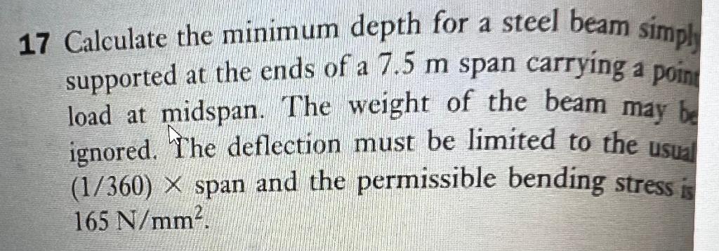 Solved 17 Calculate the minimum depth for a steel beam simp. | Chegg.com