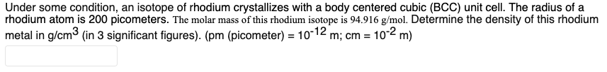 Solved Under some condition, an isotope of rhodium | Chegg.com