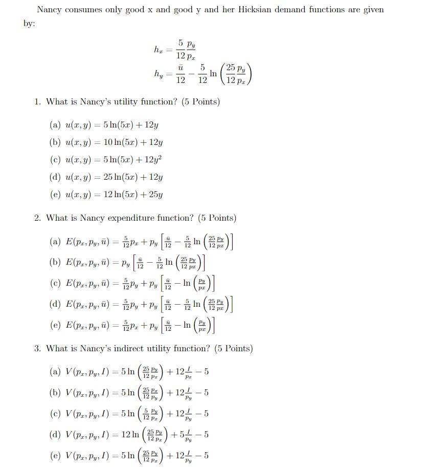 Nancy consumes only good x and good y and her | Chegg.com