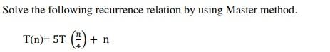Solved Solve the following recurrence relation by using | Chegg.com