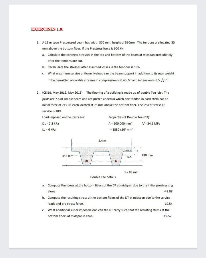 Solved EXERCISES 1.0: 1. A 12 m span Prestressed beam has | Chegg.com