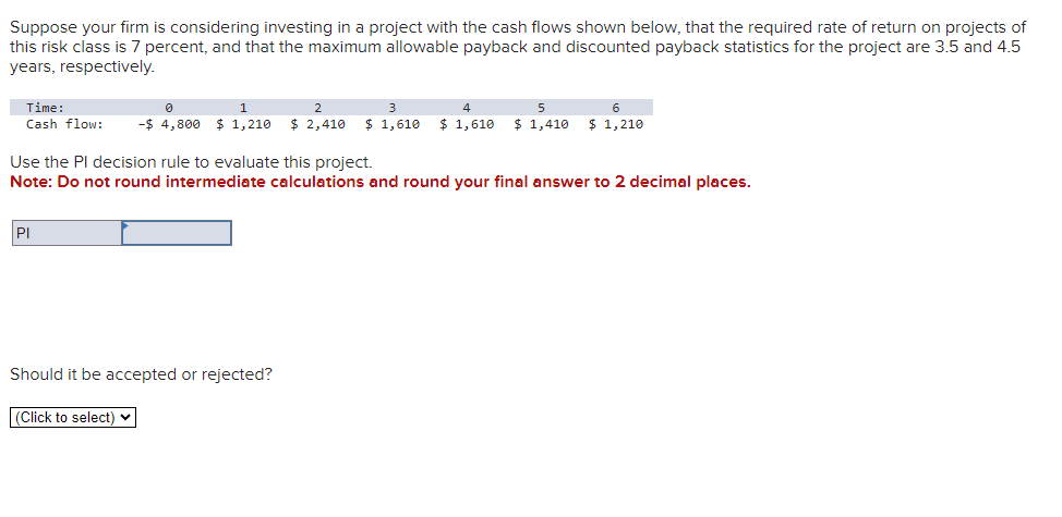 Solved Suppose your firm is considering investing in a | Chegg.com