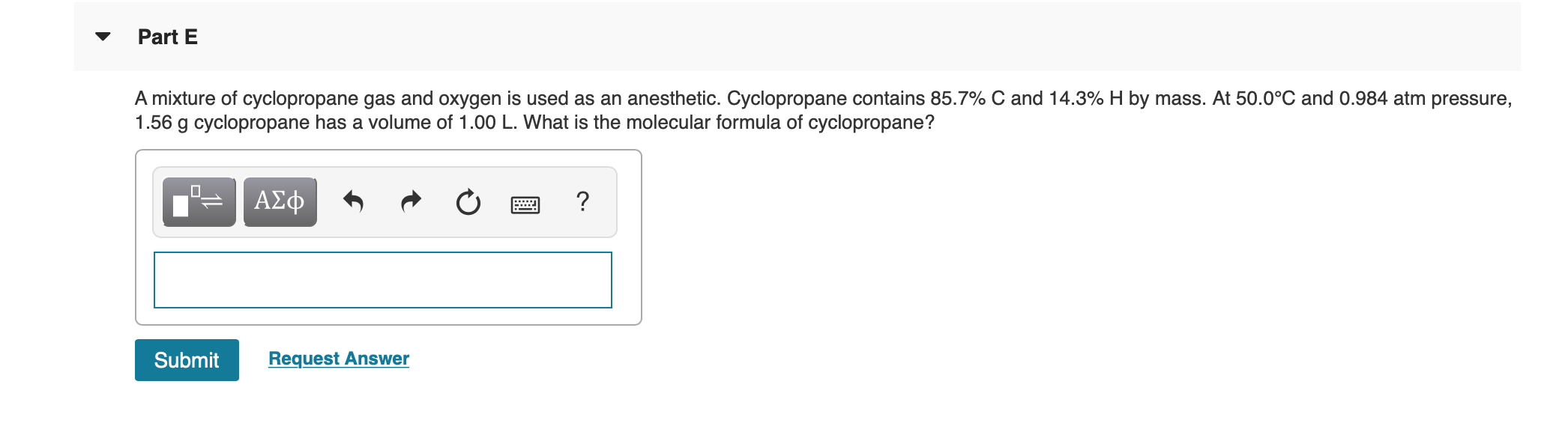Solved Part E A mixture of cyclopropane gas and oxygen is | Chegg.com