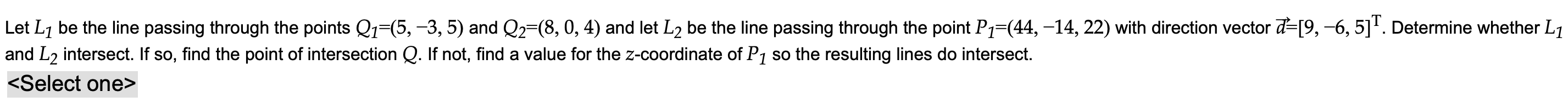 Solved -et L1 be the line passing through the points | Chegg.com