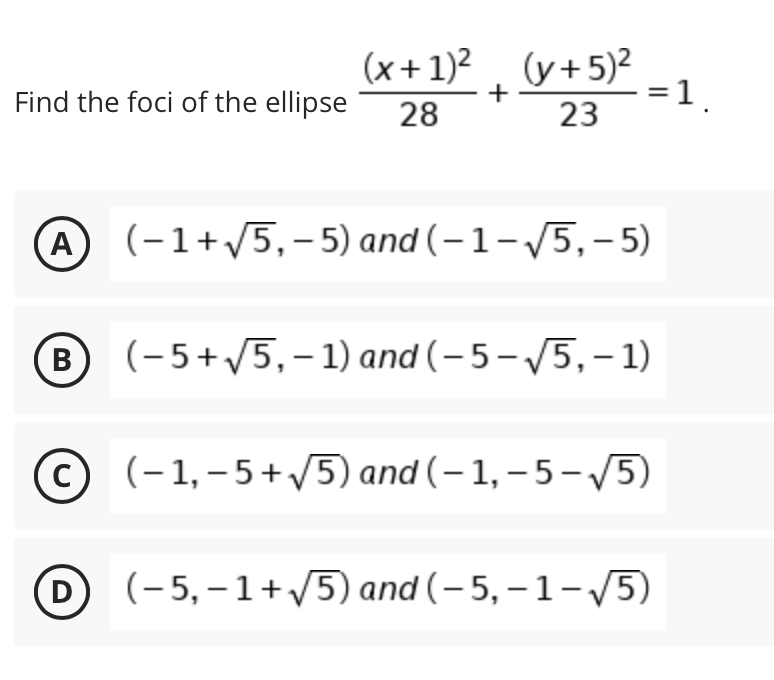 Solved Find the foci of the ellipse Find the foci of the | Chegg.com