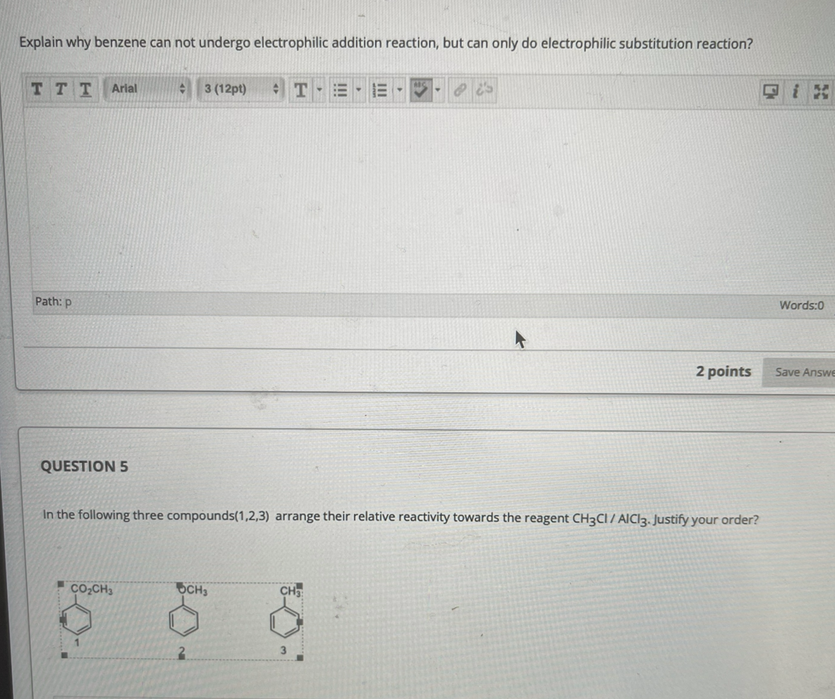 Solved Explain why benzene can not undergo electrophilic | Chegg.com
