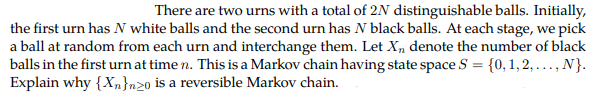 Solved There are two urns with a total of 2N distinguishable | Chegg.com