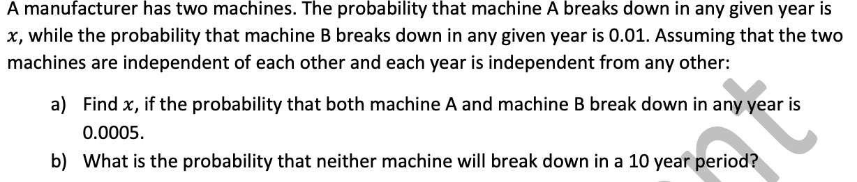 Solved A manufacturer has two machines. The probability that | Chegg.com