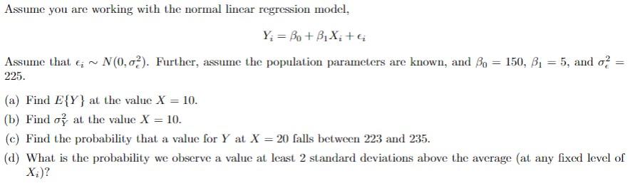 Solved Assume you are working with the normal linear | Chegg.com