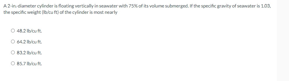 Solved A 2-in.-diameter cylinder is floating vertically in | Chegg.com