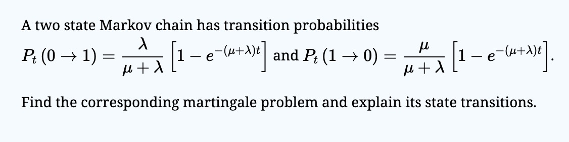 Solved A two state Markov chain has transition | Chegg.com