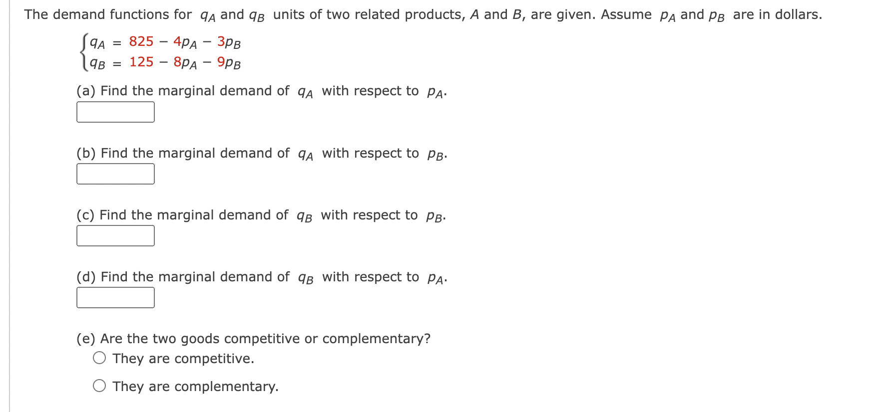 Solved The Demand Functions For Qa And Qb Units Of Two 4465