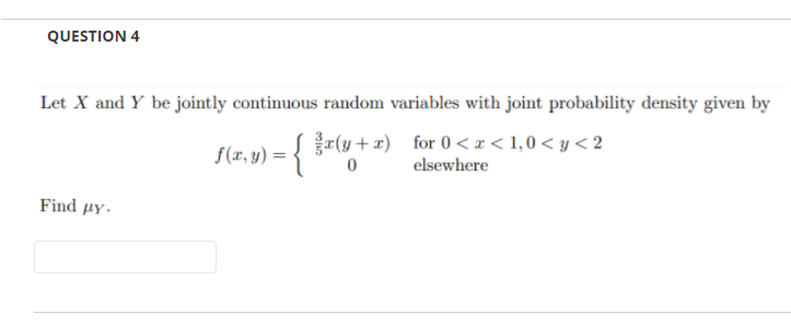 Solved QUESTION 4 Let X and Y be jointly continuous random | Chegg.com