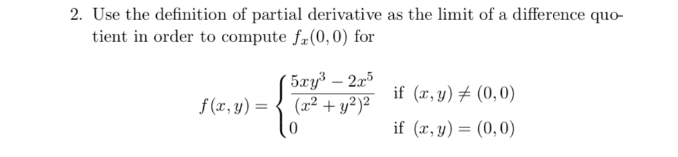 Solved 2. Use the definition of partial derivative as the | Chegg.com