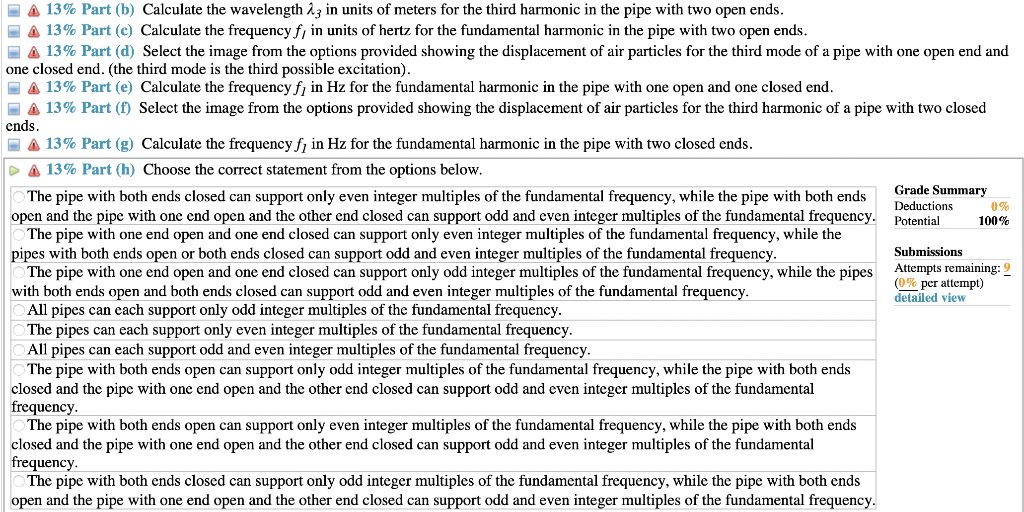 Solved Consider standing waves in a pipe of length L = 5.5 m | Chegg.com Solved Consider standing waves in a pipe of length L = 5.5 m | Chegg.com