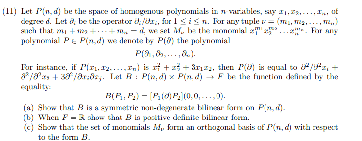 Solved (11) ﻿Let P(n,d) ﻿be the space of homogenous | Chegg.com