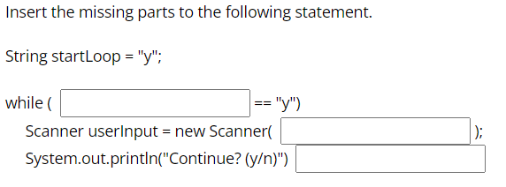 Solved Insert the missing parts to the following statement. | Chegg.com