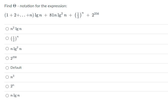 Solved Find Θ - notation for the expression: | Chegg.com
