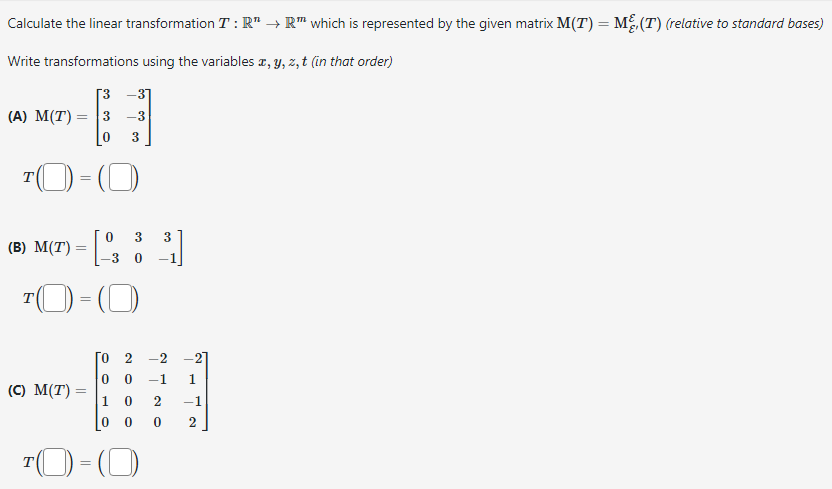 Solved Calculate the linear transformation T:Rn→Rm ﻿which is | Chegg.com