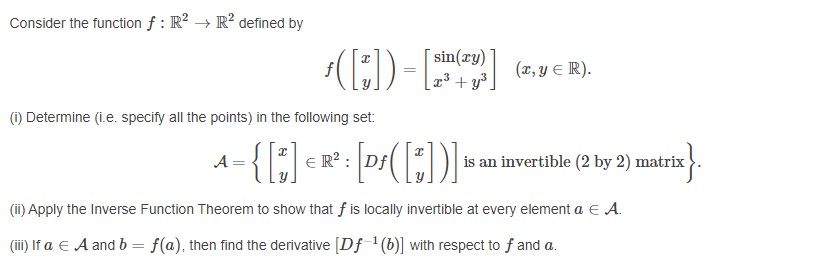 Solved Consider the function f : R2 + R2 defined by $([:]) | Chegg.com
