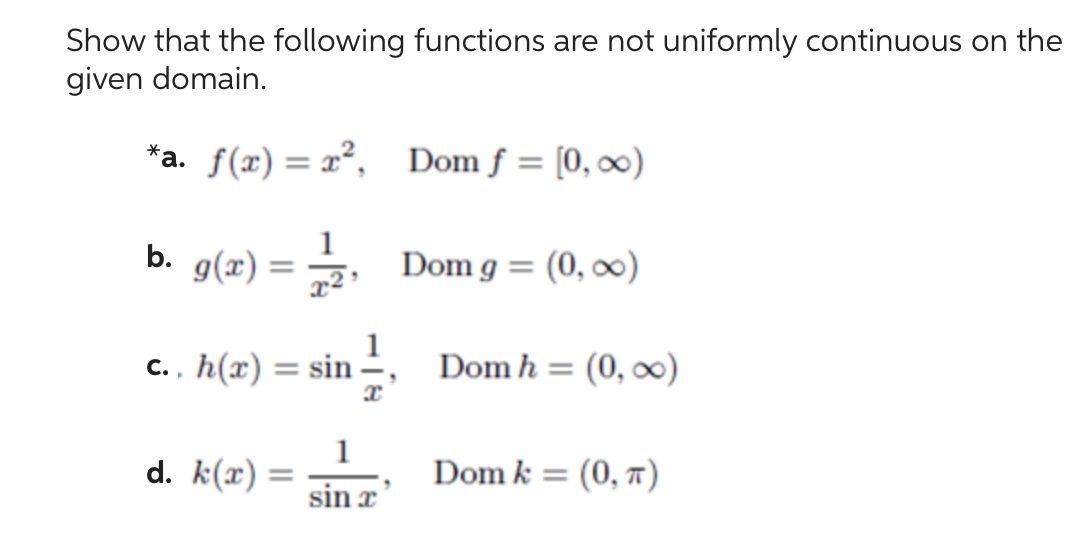 Solved Show that the following functions are not uniformly | Chegg.com