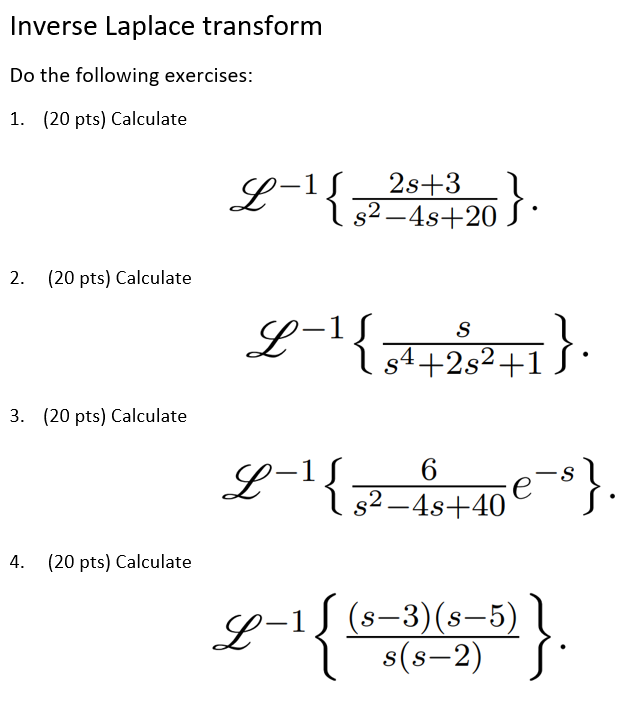 Solved Inverse Laplace transform Do the following exercises: | Chegg.com