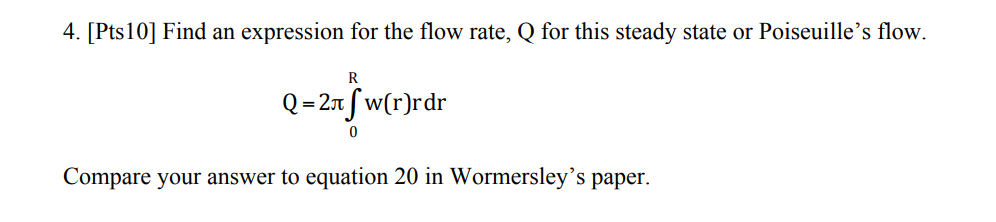 Solved 4. [Pts10] Find an expression for the flow rate, Q | Chegg.com