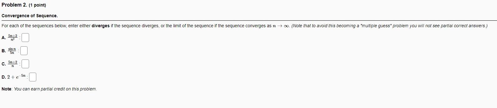 Solved Problem 2. (1 point) Convergence of Sequence. For | Chegg.com