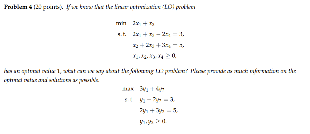 Solved Problem 4 (20 ﻿points). If we ﻿know that the linear | Chegg.com