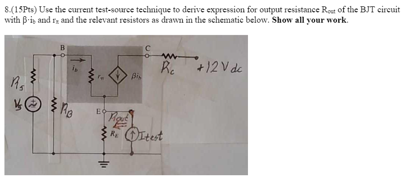 Solved 8.(15Pts) Use the current test-source technique to | Chegg.com