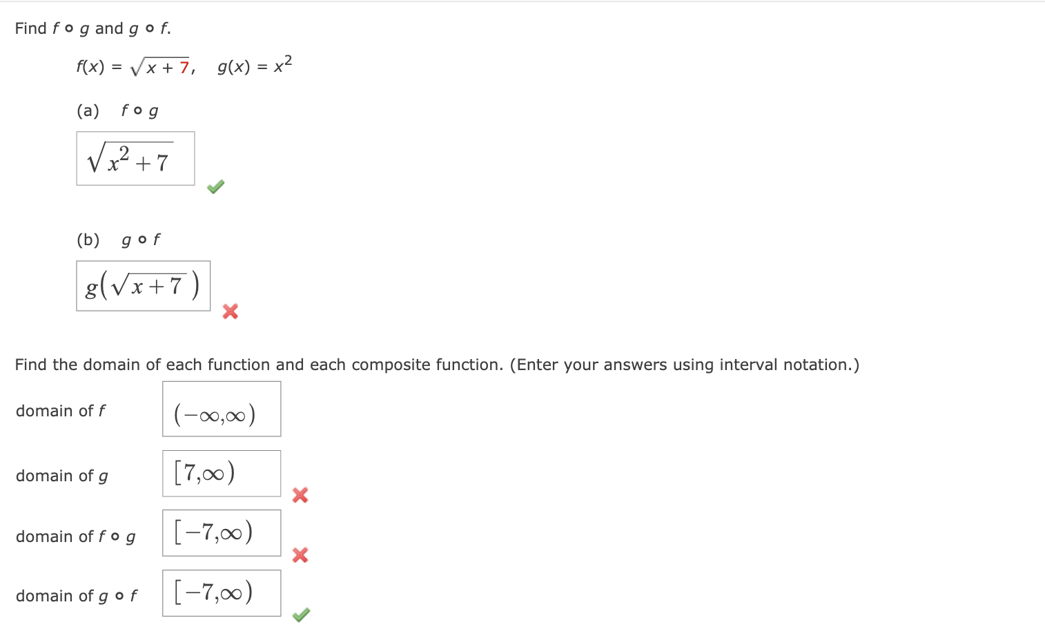 Solved Find fog and gof. f(x) = V x + 7, g(x) = x2 = (a) fog | Chegg.com