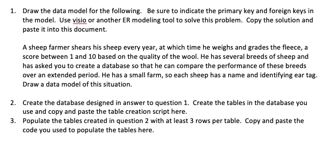 Solved Draw the data model for the following. Be sure to | Chegg.com