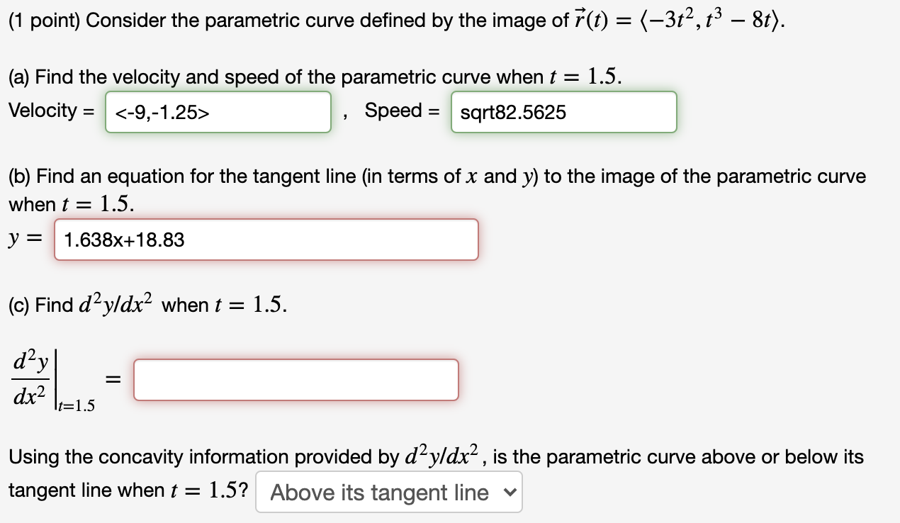 Solved (1 point) Consider the parametric curve defined by | Chegg.com