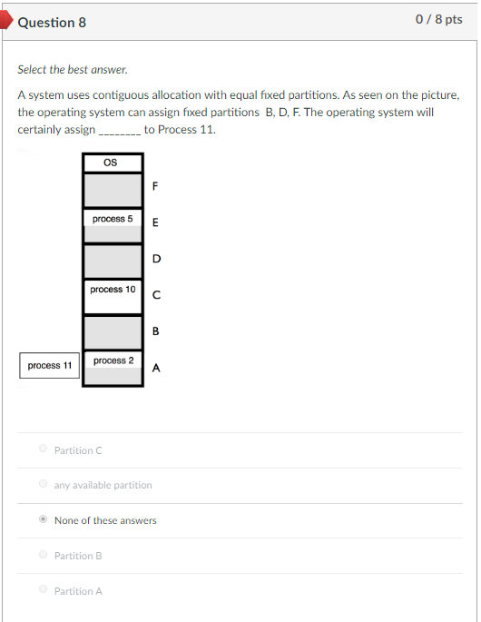 Solved Question 8 0/8 pts Select the best answer A system | Chegg.com