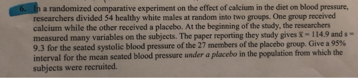 Solved a randomized comparative experiment on the effect of | Chegg.com