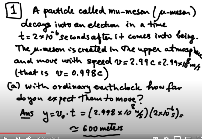Solved being. 1) A partide called mu meson Iu-meson) decays | Chegg.com