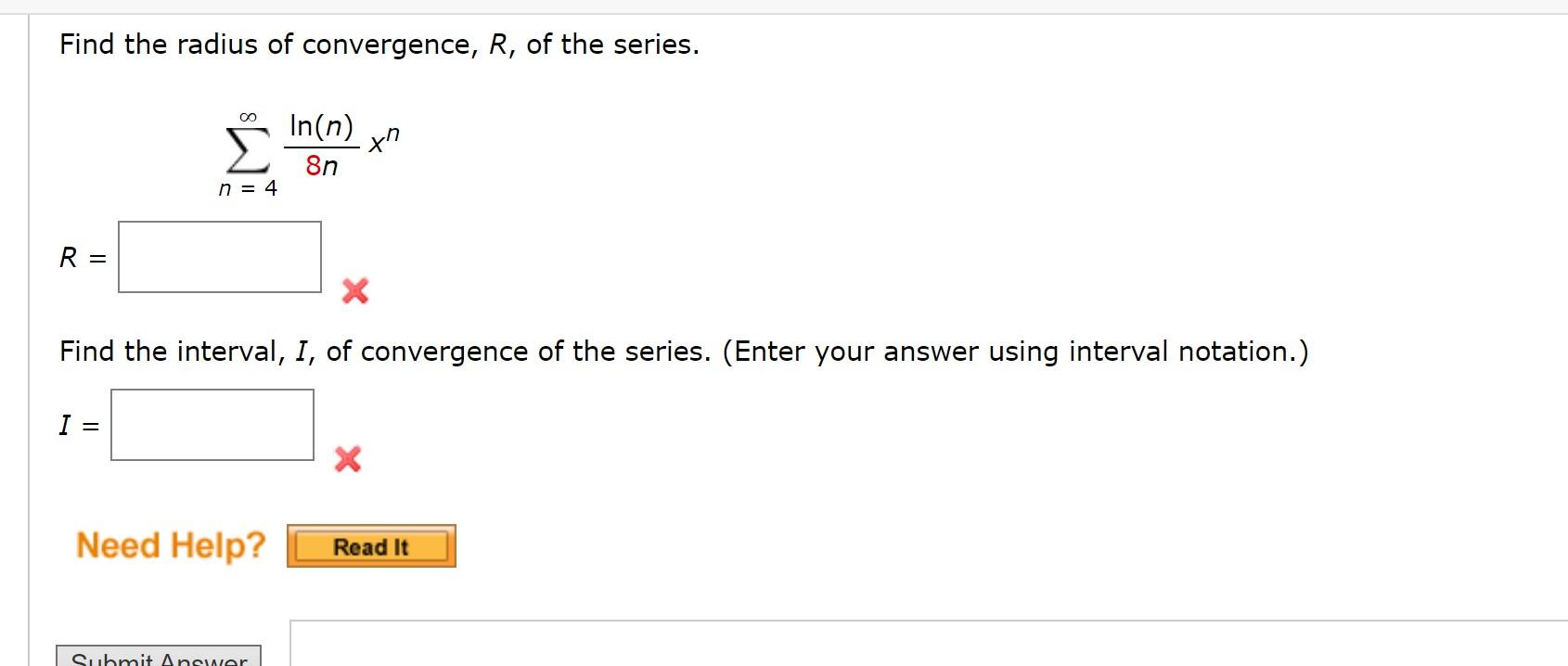 Solved Find the radius of convergence, R, of the series. | Chegg.com