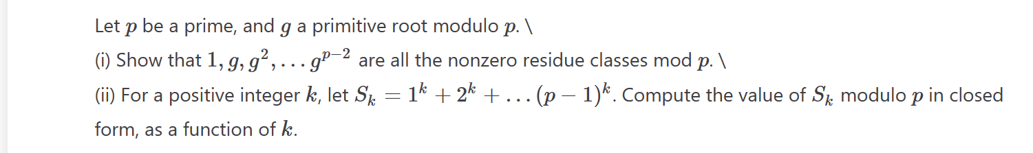 Solved Let p be a prime, and g a primitive root modulo p. \ | Chegg.com