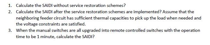 1. Calculate the SAIDI without service restoration | Chegg.com