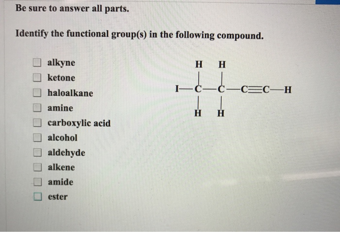 Solved Identify the functional group(s) in the following | Chegg.com